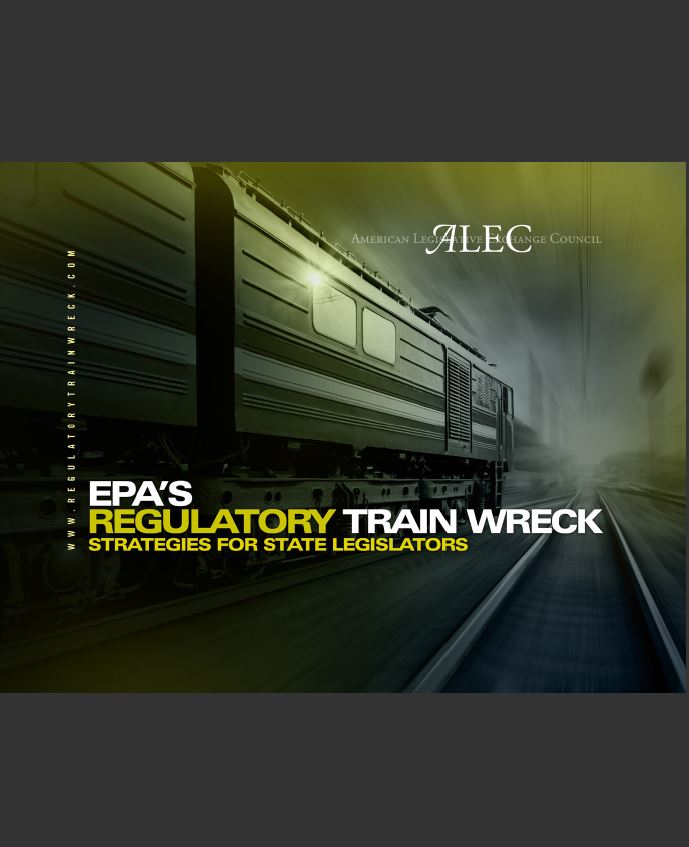 EPA's Regulatory Train Wreck - American Legislative Exchange Council ...