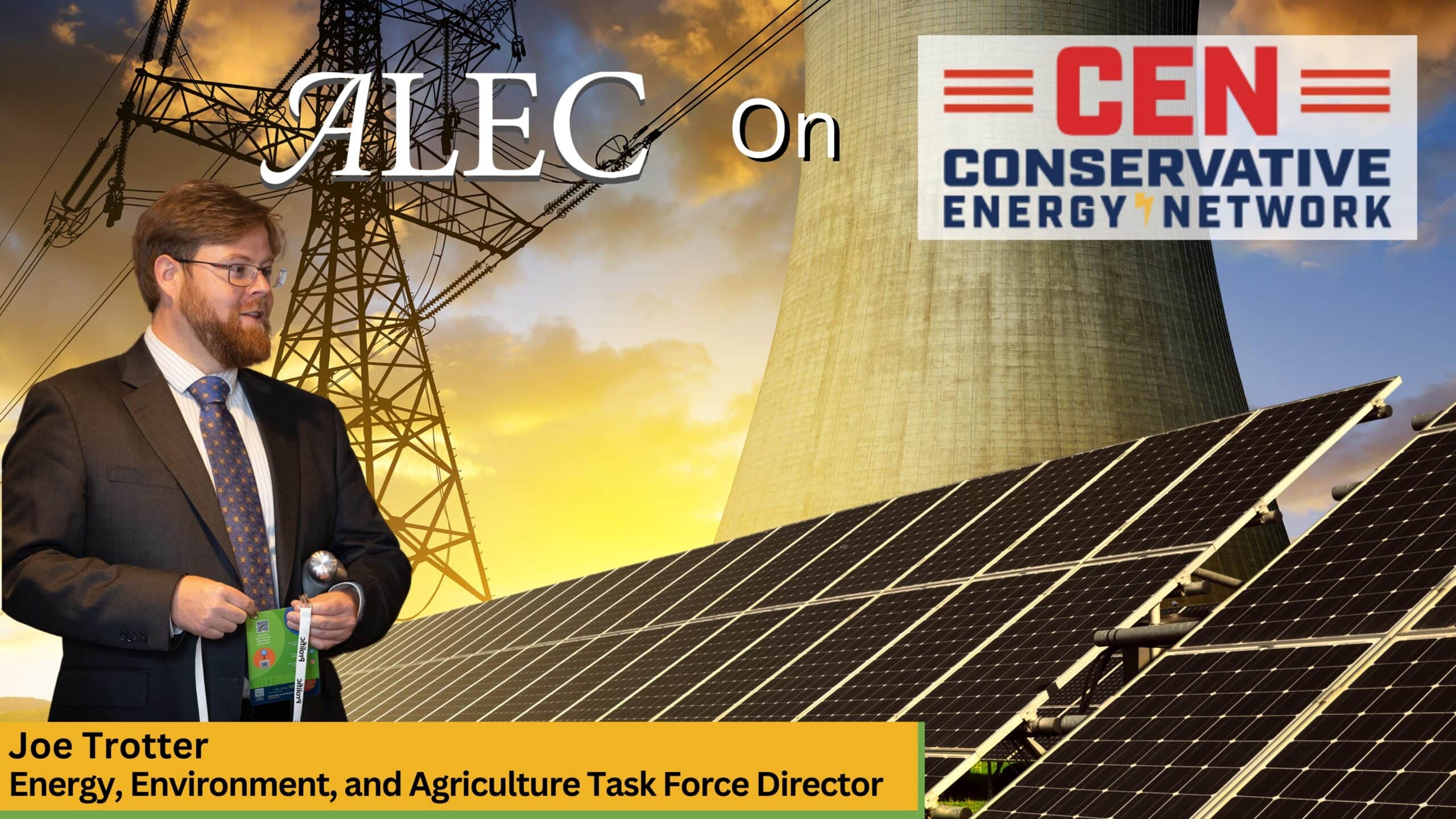 Energy Policy & Grid Reliability: Joe Trotter on The Conservative ...