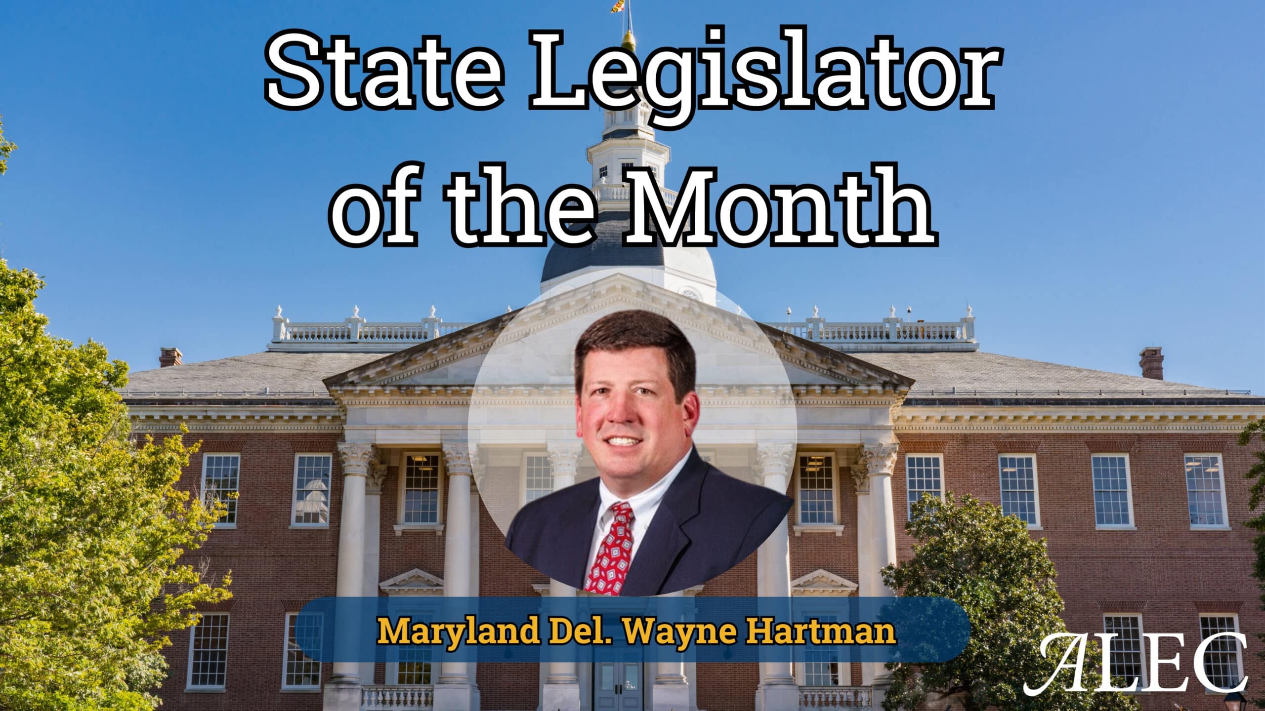 State Legislator of the Month, May 2024: Maryland Del. Wayne Hartman ...