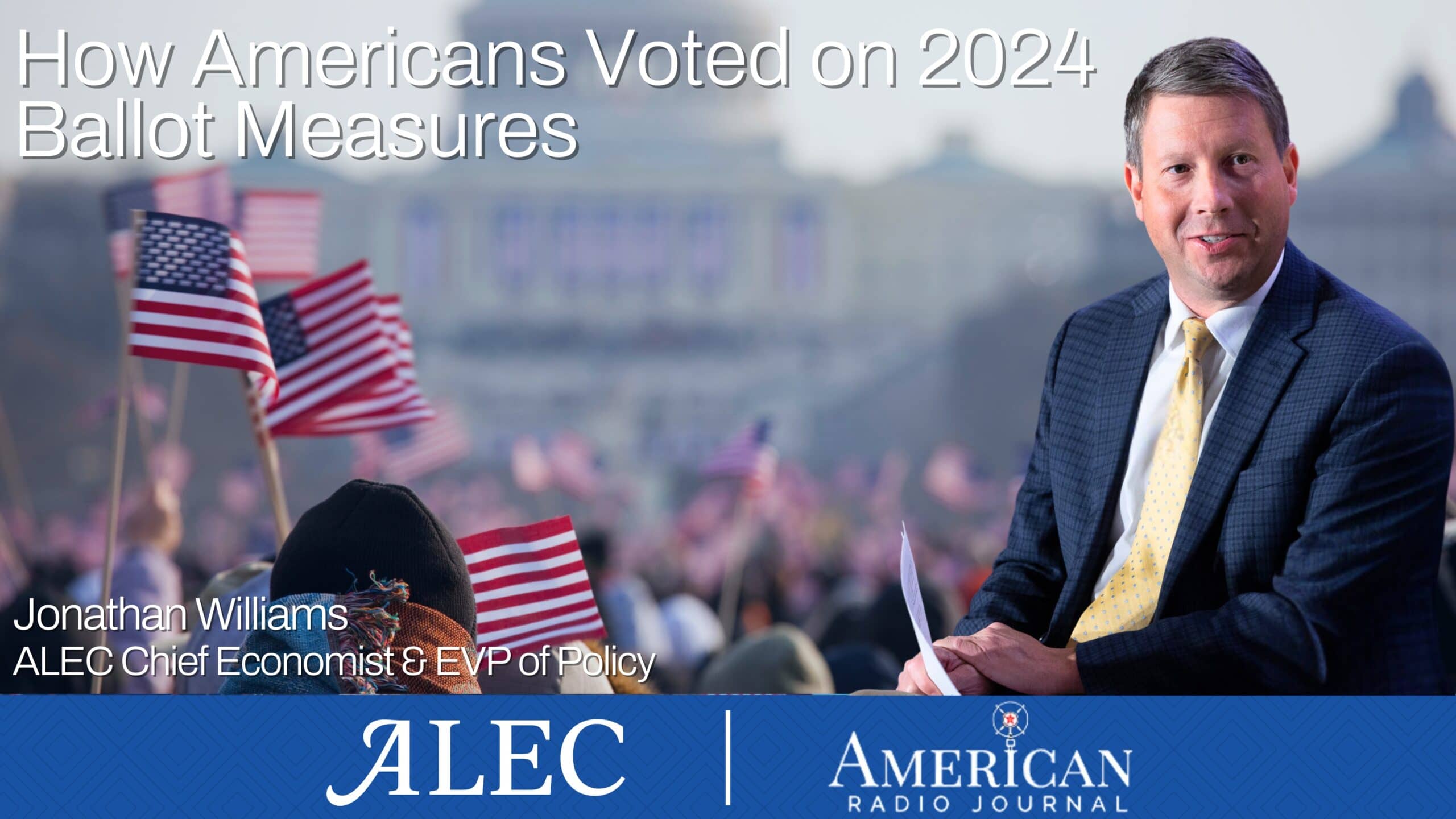 How Americans Voted on 2024 Ballot Measures: Jonathan Williams on ...