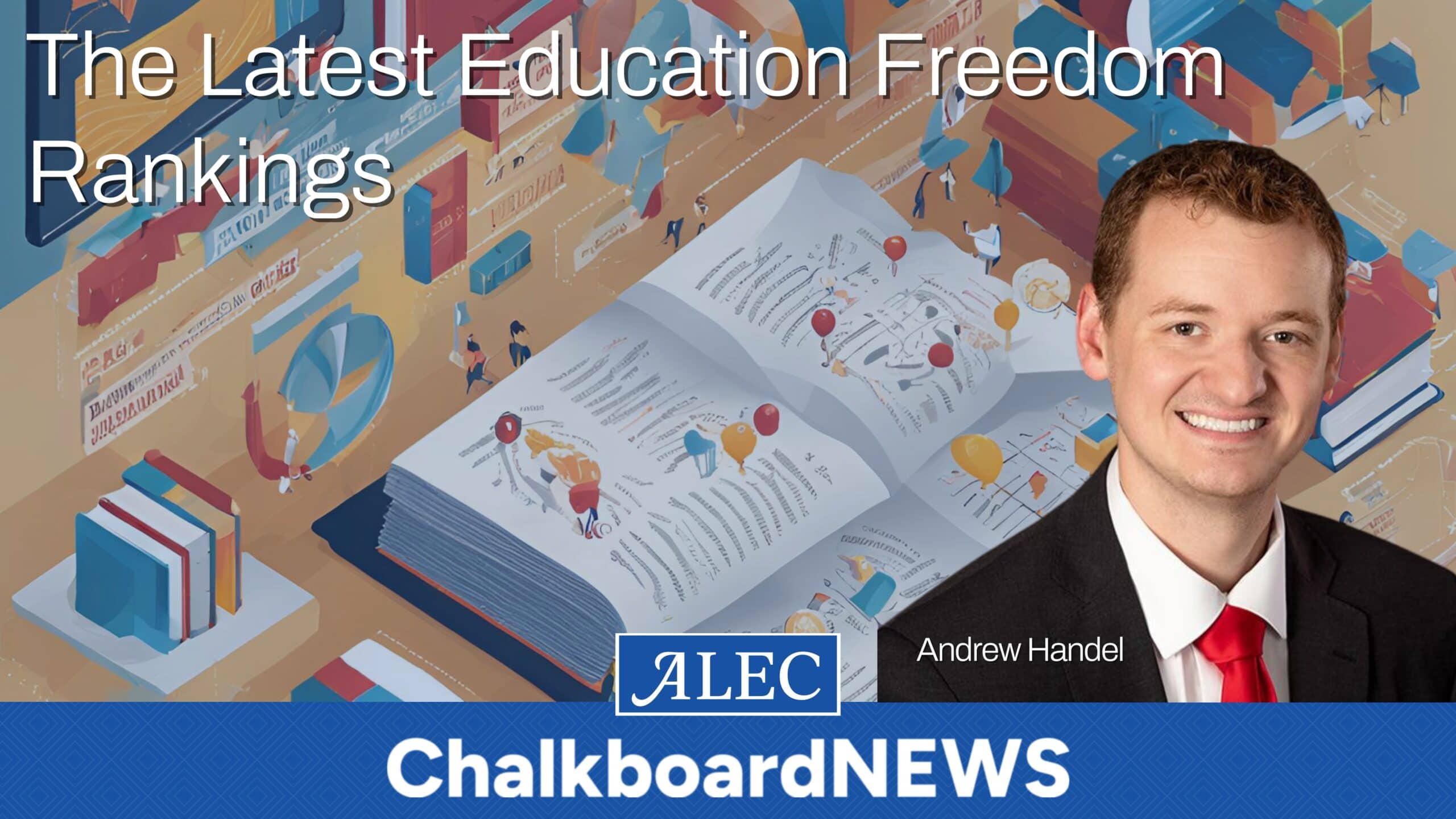 The Latest Education Freedom Rankings: ALEC in Chalkboard News ...