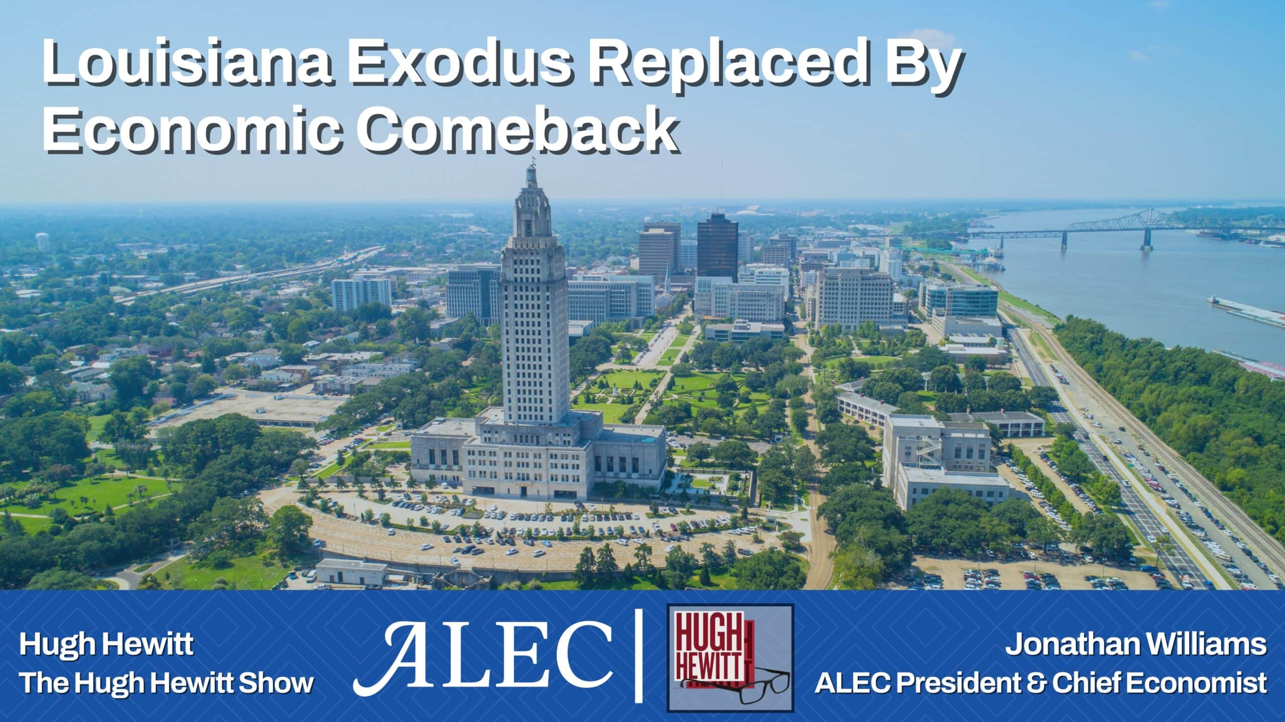 Louisiana Exodus Replaced By Economic Comeback: Jonathan Williams on ...