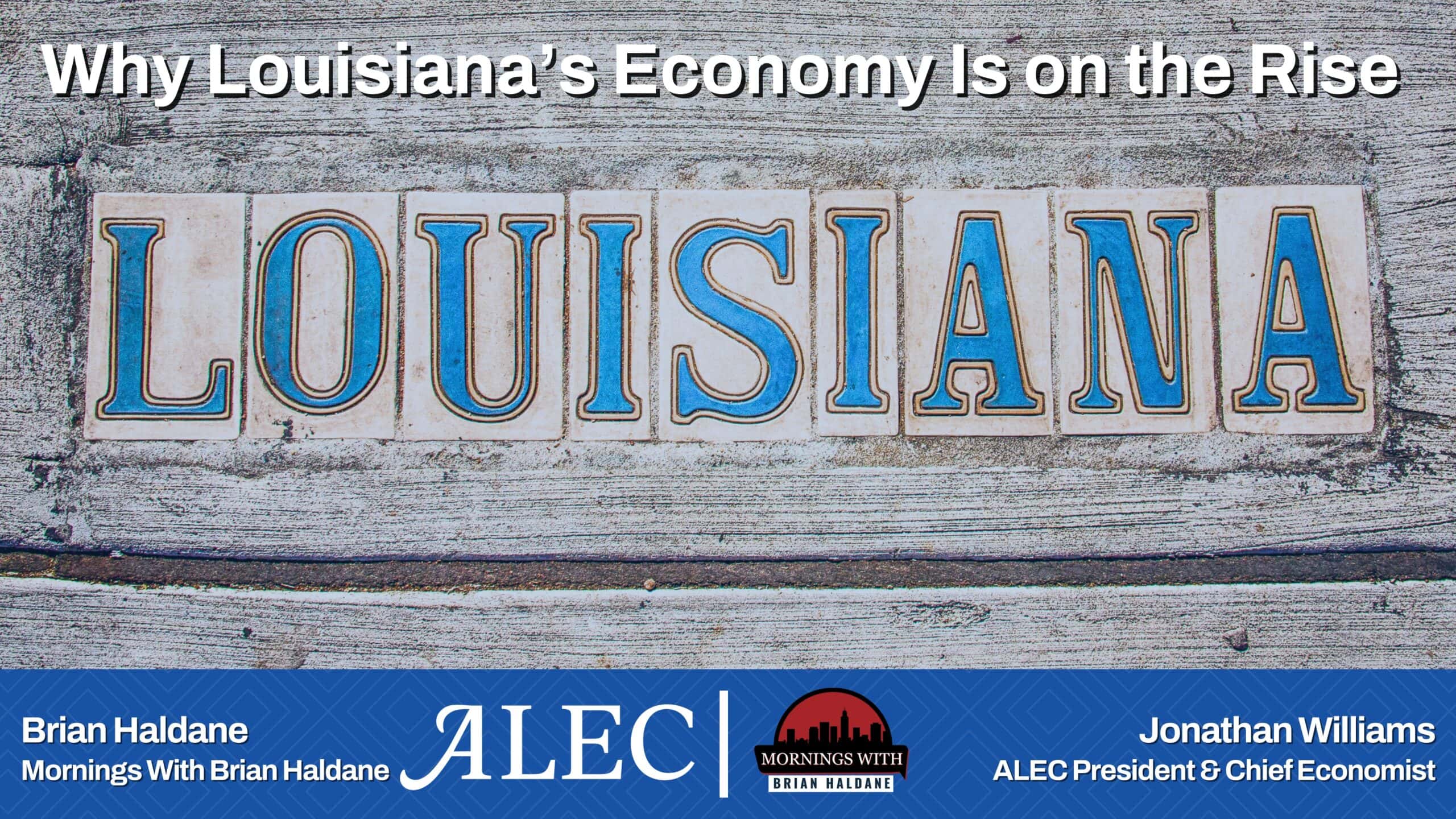 Why Louisiana’s Economy Is on the Rise: Jonathan Williams on Mornings ...