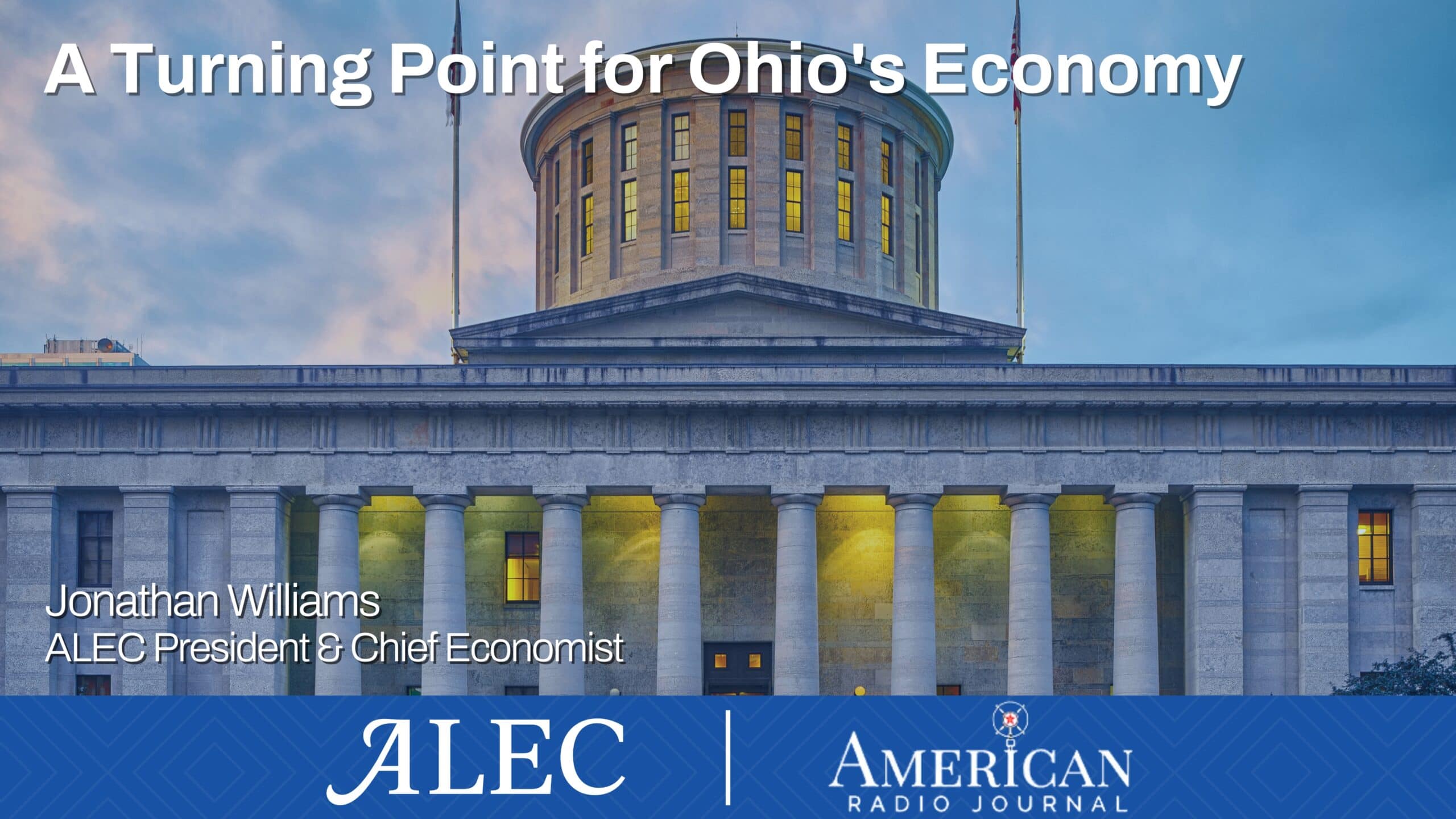 A Turning Point for Ohio's Economy: Jonathan Williams on American Radio ...