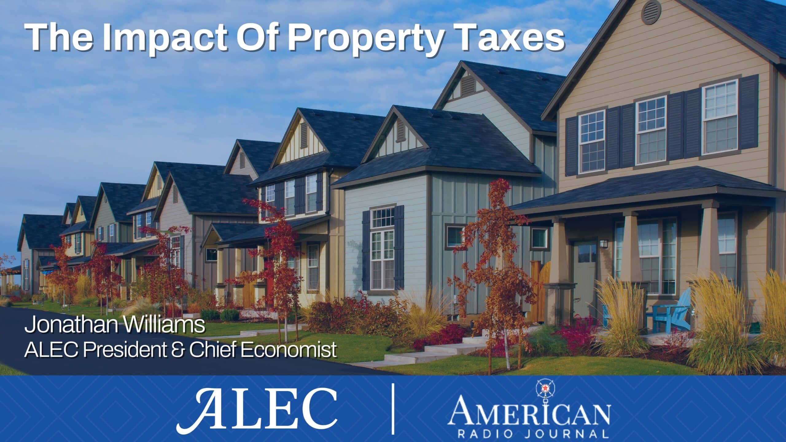 The Impact Of Property Taxes: Jonathan Williams on American Radio ...